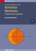 Statistical Mechanics: Problems with solutions - Book - IOPscience