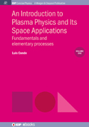 An Introduction to Plasma Physics and its Space Applications, Volume 1 ...