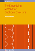 The Embedding Method for Electronic Structure - Book - IOPscience