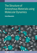 The Structure of Amorphous Materials using Molecular Dynamics - Book ...