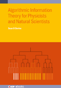 Algorithmic Information Theory for Physicists and Natural Scientists - Book - IOPscience