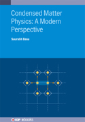 Condensed Matter Physics: A Modern Perspective - Book - IOPscience