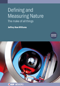 Defining and Measuring Nature (Second Edition) - Book - IOPscience