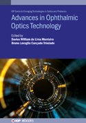 Advances in Ophthalmic Optics Technology - Book - IOPscience
