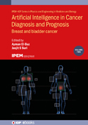 Artificial Intelligence in Cancer Diagnosis and Prognosis, Volume 2 - Book - IOPscience