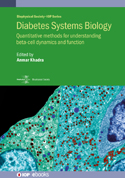 Diabetes Systems Biology - Book - IOPscience