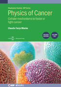 Physics of Cancer, Volume 6 (Second Edition) - Book - IOPscience