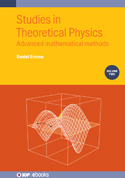 Studies in Theoretical Physics, Volume 2 - Book - IOPscience