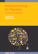 Machine Learning for Physicists - Book - IOPscience