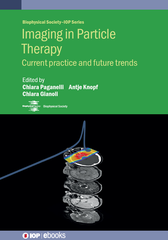 Imaging in Particle Therapy - Book - IOPscience