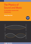 The Physics of Sound and Music, Volume 1 - Book - IOPscience