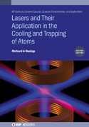Lasers and Their Application in the Cooling and Trapping of Atoms (Second Edition) - Book ...