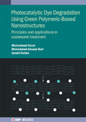 Photocatalytic Dye Degradation Using Green Polymer-Based Nanostructures ...