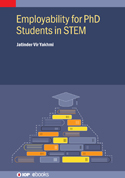 Employability for PhD Students in STEM - Book - IOPscience