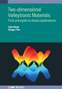 Valley optoelectronics based on monolayer 2D materials - Book chapter - IOPscience