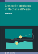 Composite Interfaces in Mechanical Design - Book - IOPscience