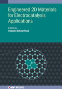 Engineered 2D Materials for Electrocatalysis Applications - Book - IOPscience