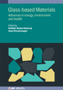 Physio-chemical properties of glass and glass ceramics-based materials - Book chapter - IOPscience