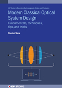 Modern Classical Optical System Design - Book - IOPscience