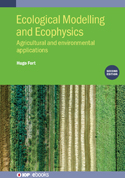 Ecological Modelling and Ecophysics (Second Edition) - Book - IOPscience